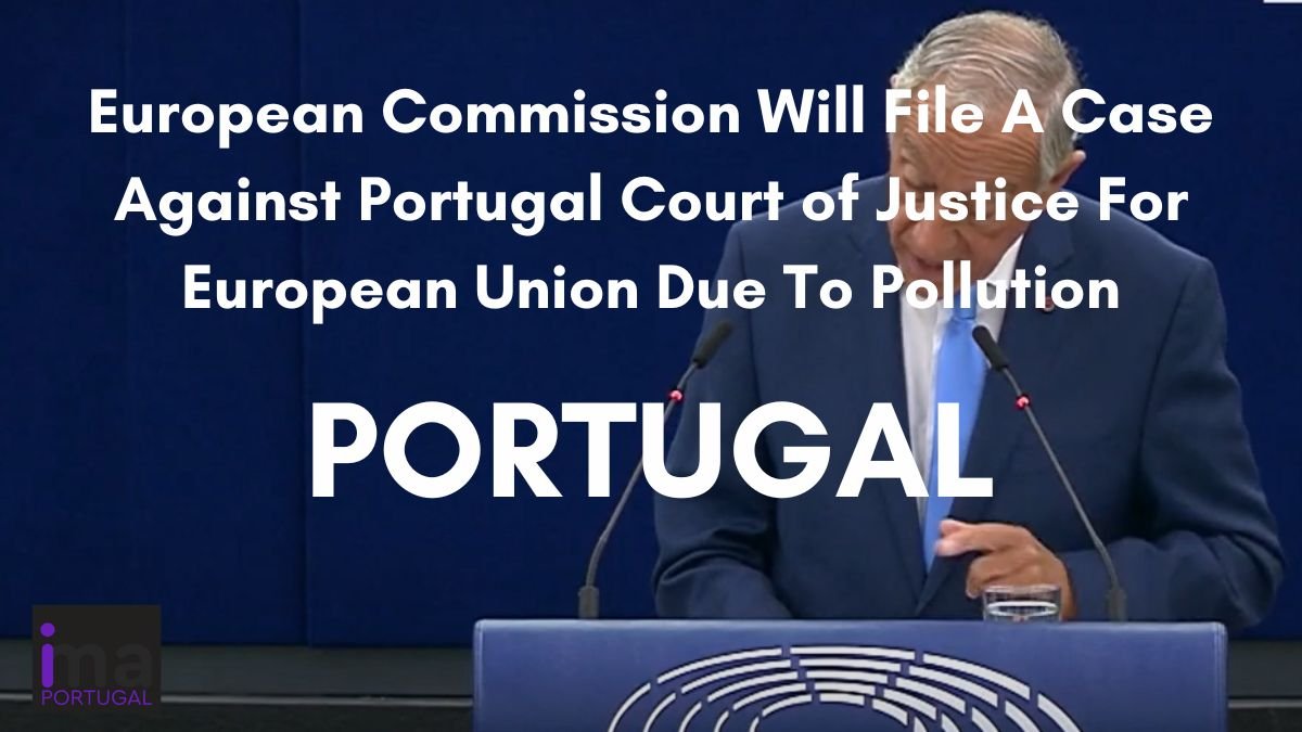 European Commission Will File A Case Against Portugal Court of Justice ...