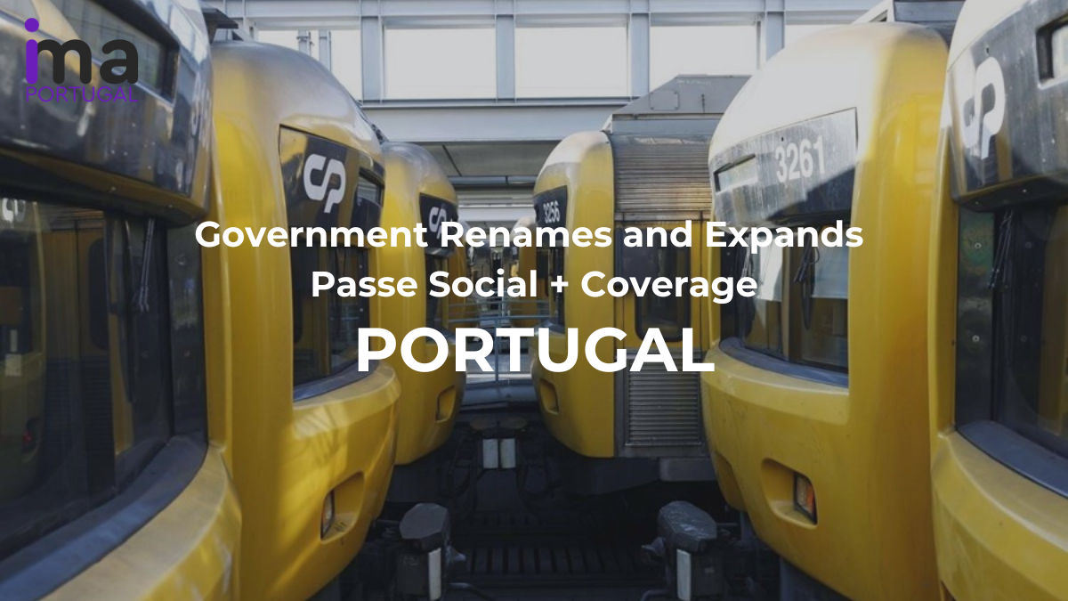 Portugal Passe Social + Renamed and Coverage Expanded Nationwide - AIMA ...