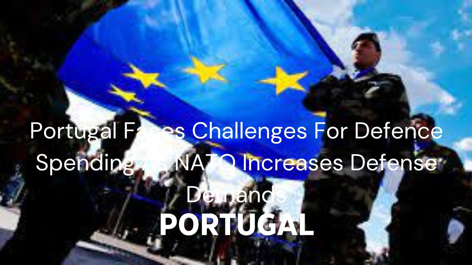 Portugal Faces Challenges For Defence Spending As NATO Increases ...